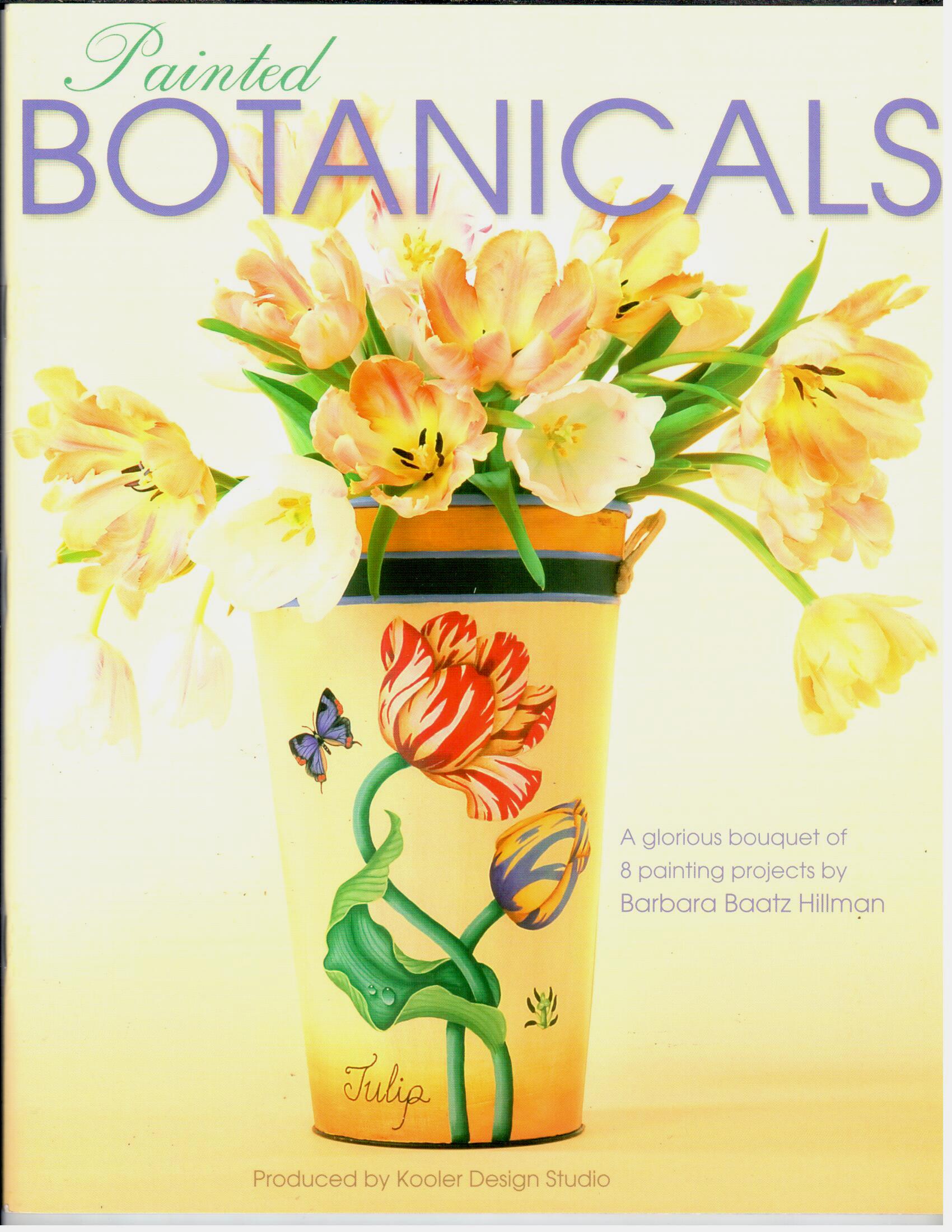 Decorative Painting Bookstore: Painted Botanicals - Barbara Baatz Hillman