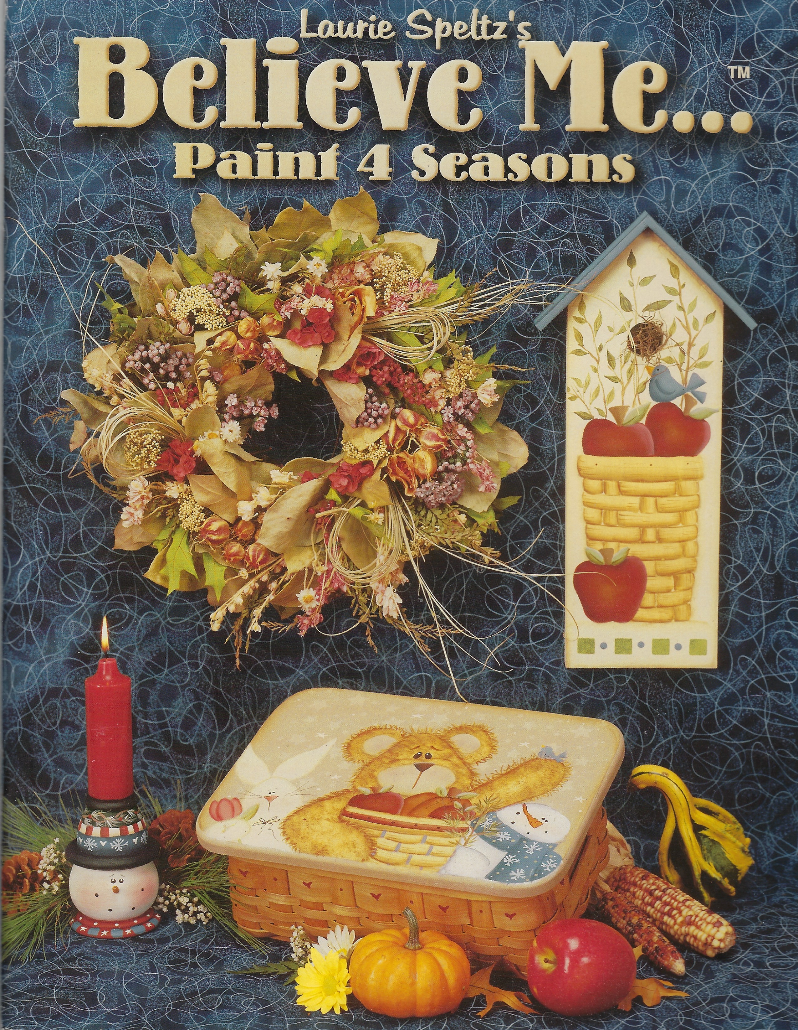 Decorative Painting Bookstore: Believe Me... Paint 4 Seasons - Laurie ...
