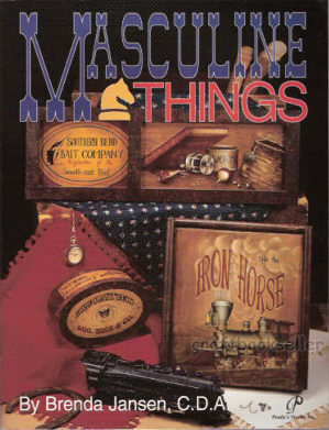 Decorative Painting Bookstore: Masculine Things - Brenda Jansen