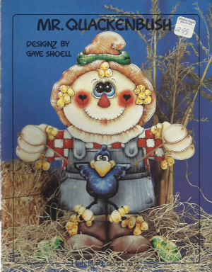 Decorative Painting Bookstore: Mr. Quackenbush - Gaye Shoell - OOP