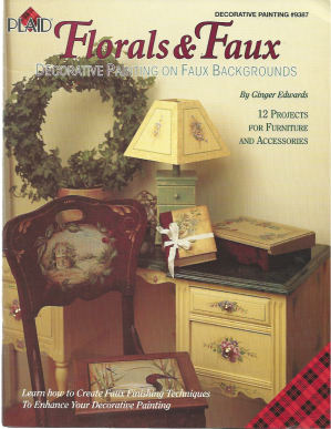 Decorative Painting Bookstore: Florals and Faux - Ginger Edwards - OOP