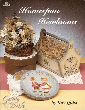 Decorative Painting Bookstore: Homespun Heirlooms - Kay Quist - OOP