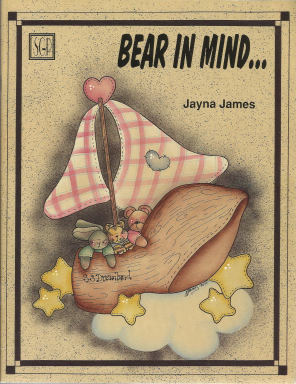 Decorative Painting Bookstore: CLEARANCE: Bear In Mind - Jayna James