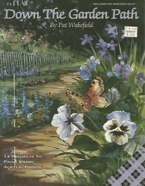 Decorative Painting Bookstore: CLEARANCE: Down The Garden Path - Pat ...